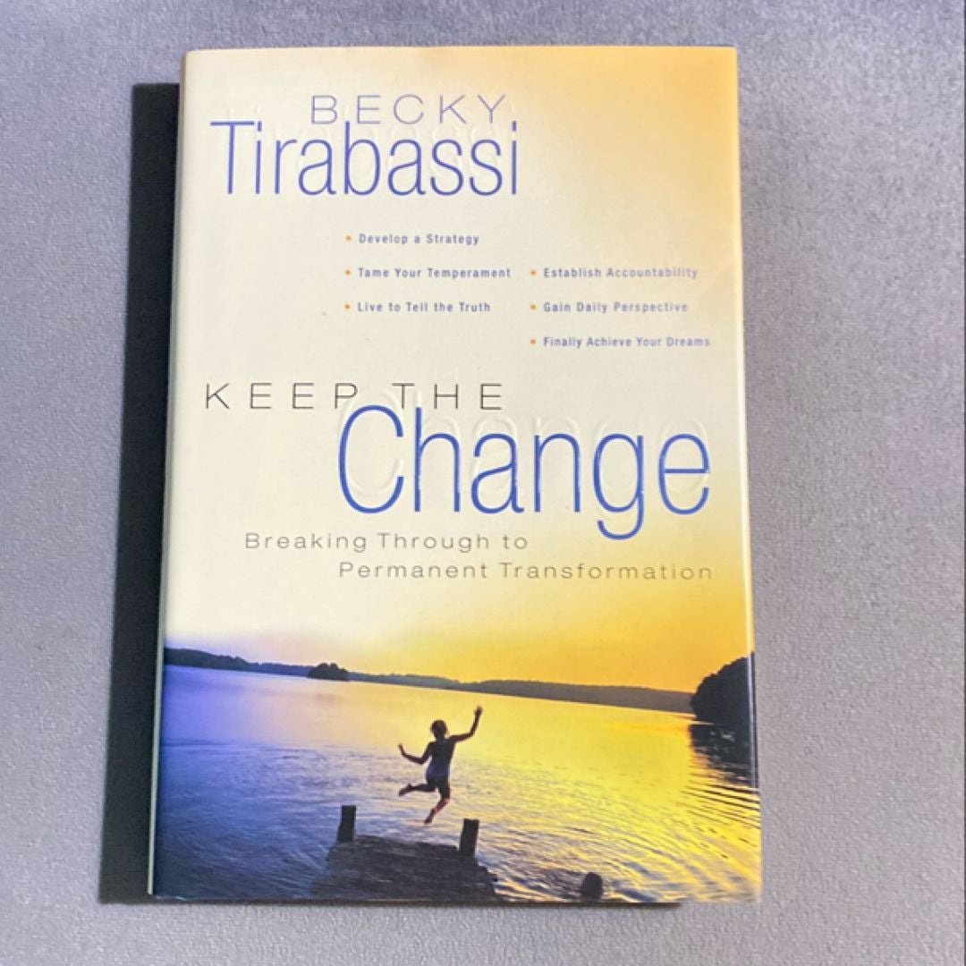 Keep the Change! by Becky Tirabassi