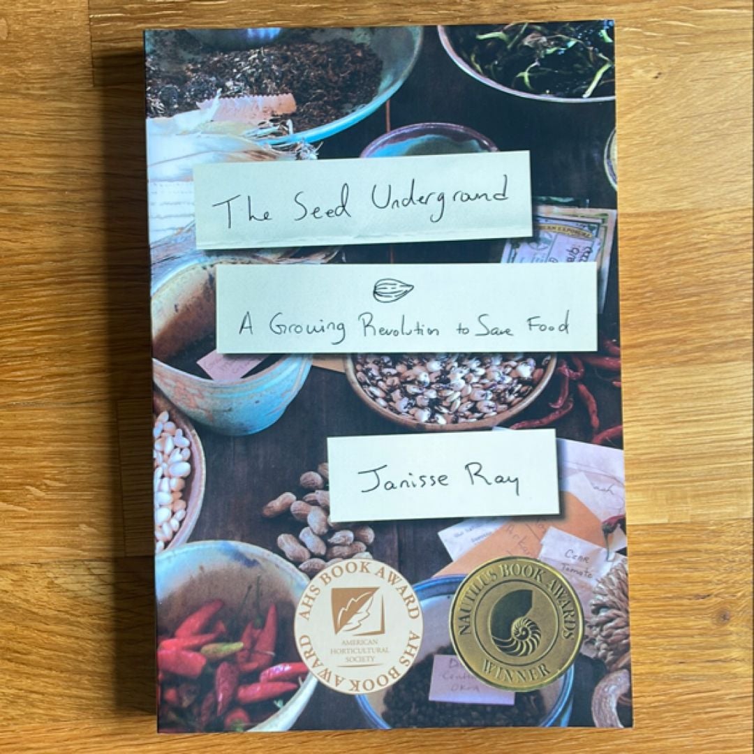 The Seed Underground by Janisse Ray