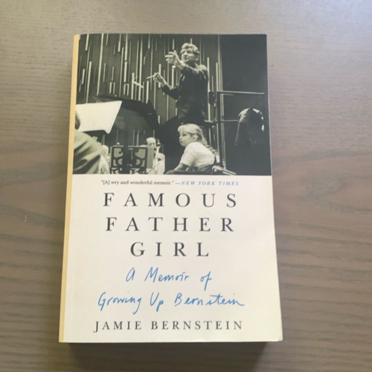 Famous Father Girl by Jamie Bernstein