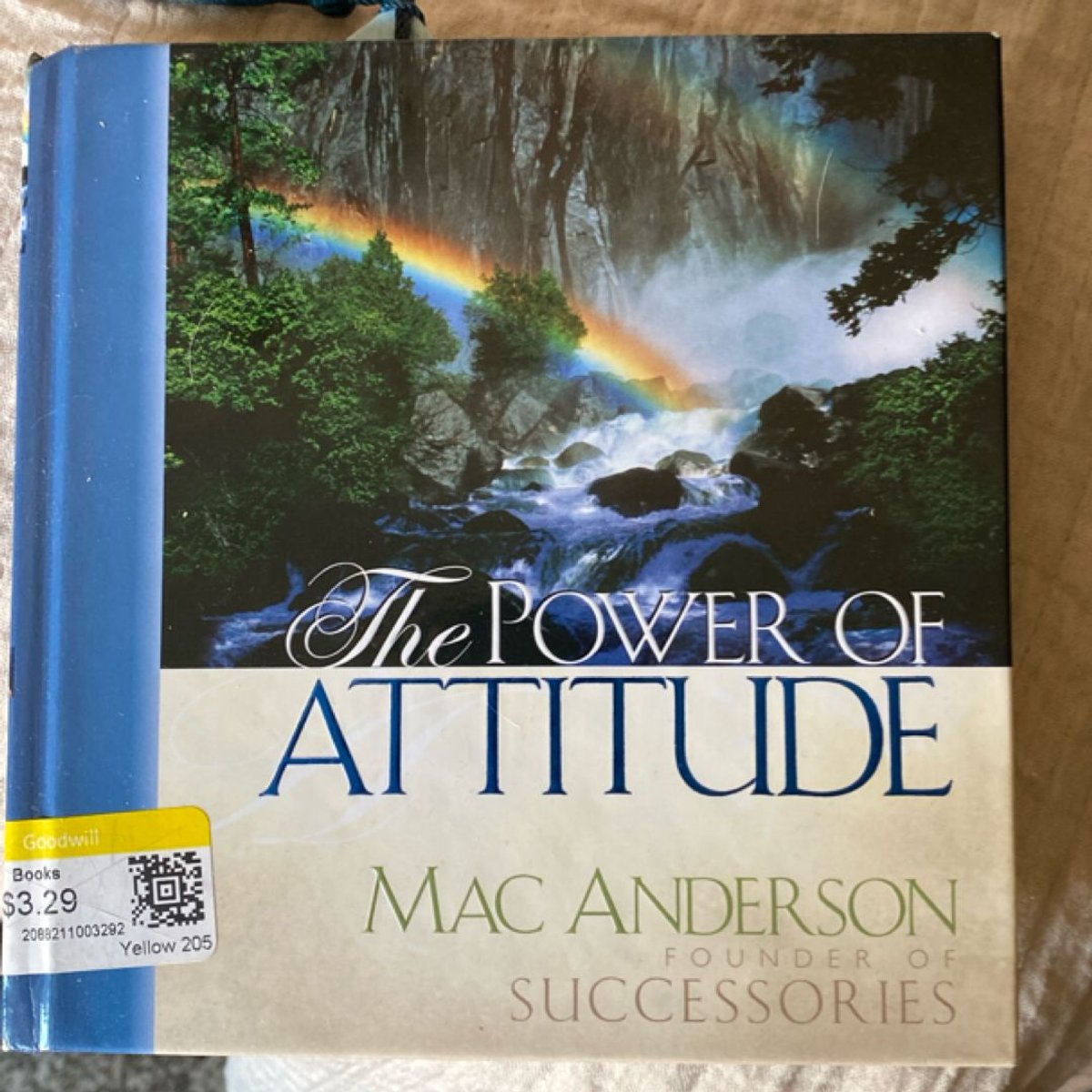 The Power of Attitude by Mac Anderson