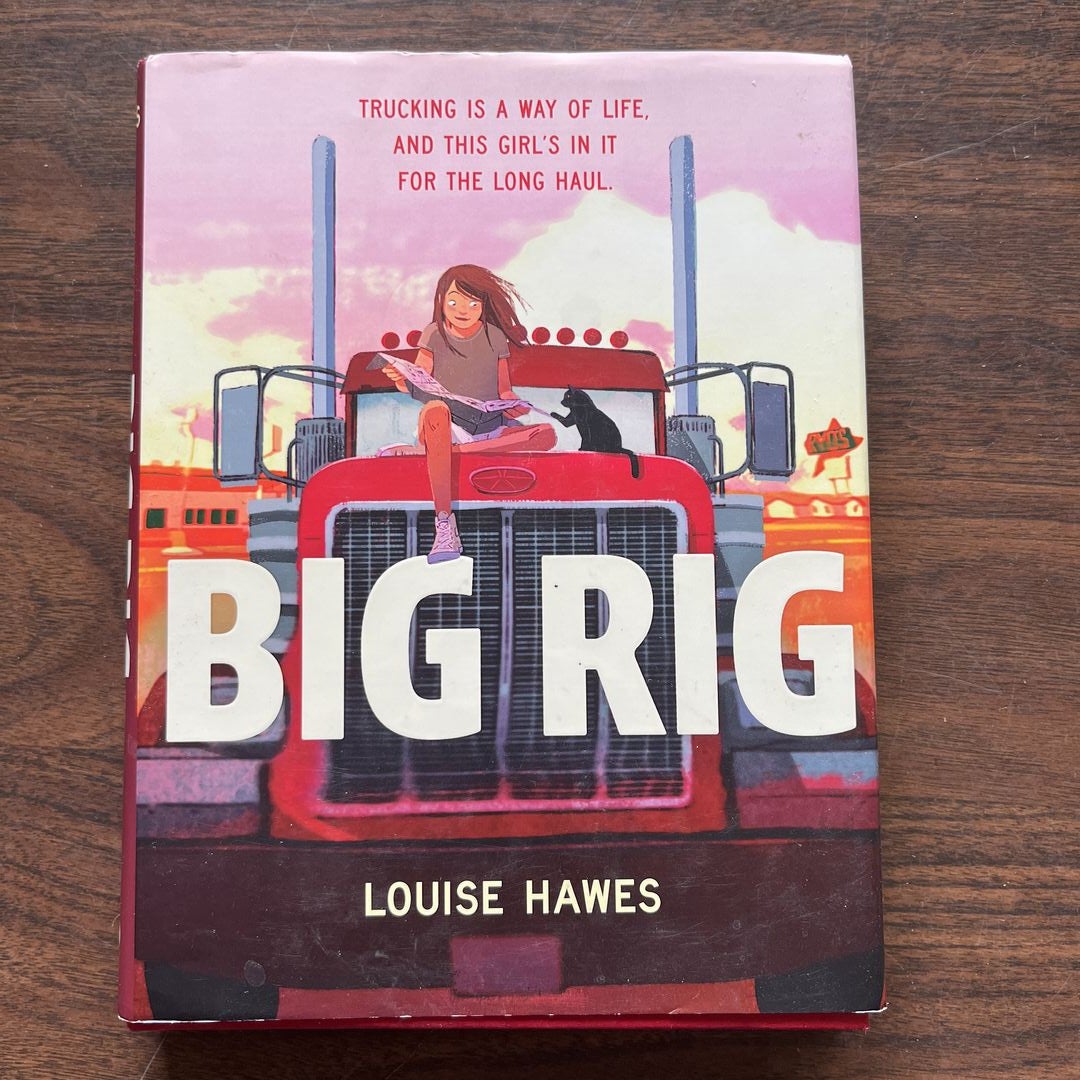 Big Rig by Louise Hawes, Hardcover | Pangobooks