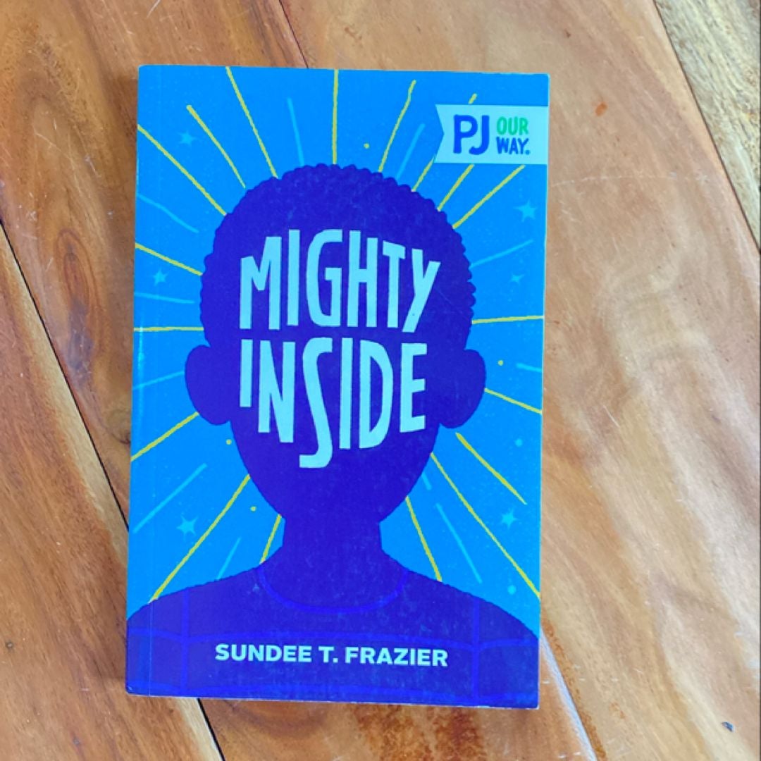Mighty Inside by Sundee T. Frazier, Paperback | Pangobooks