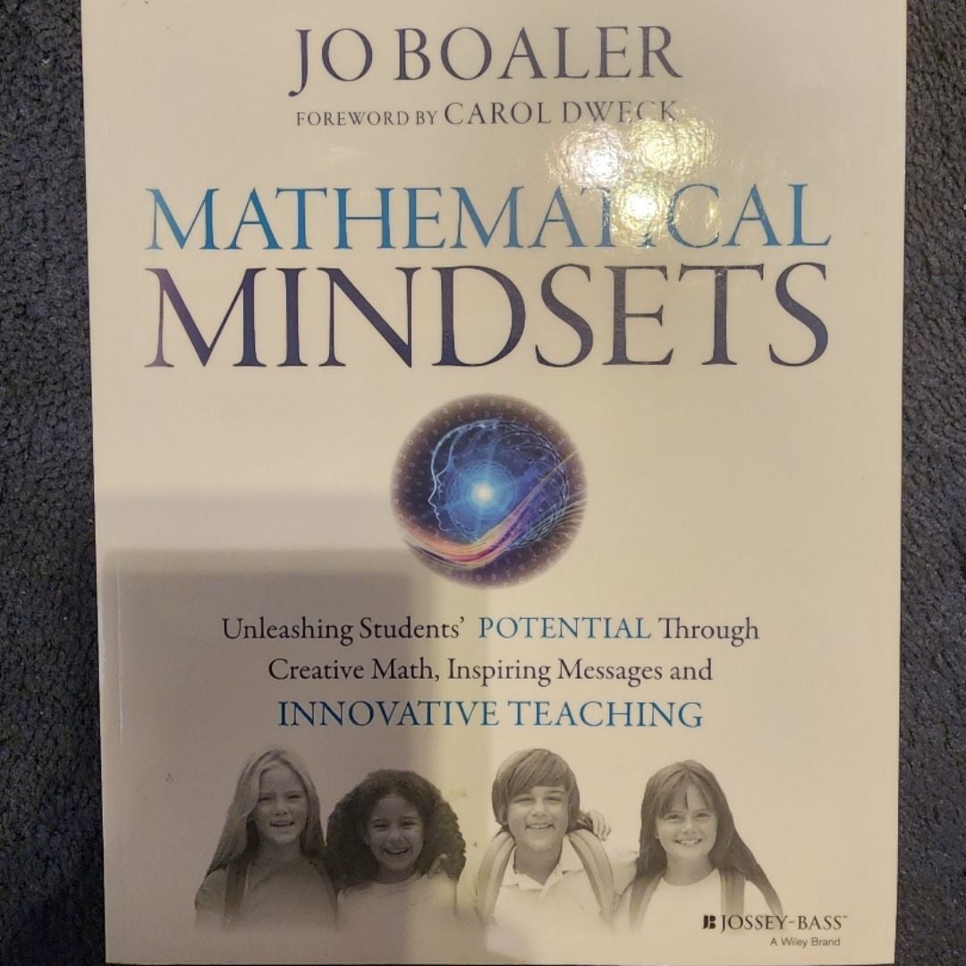 Mathematical Mindsets by Jo Boaler, Carol Dweck