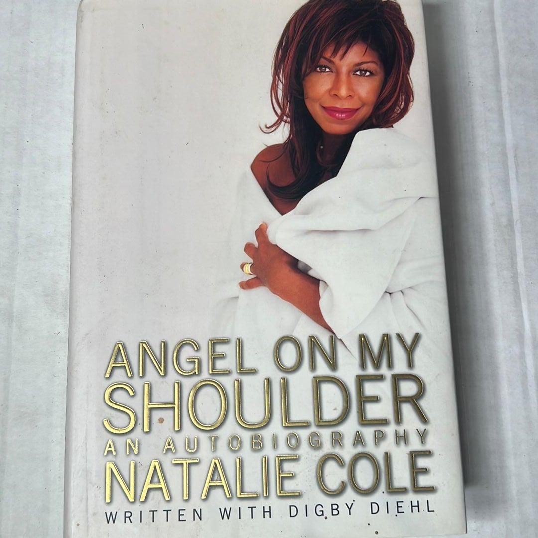 Angel on My Shoulder by Natalie Cole, Digby Diehl