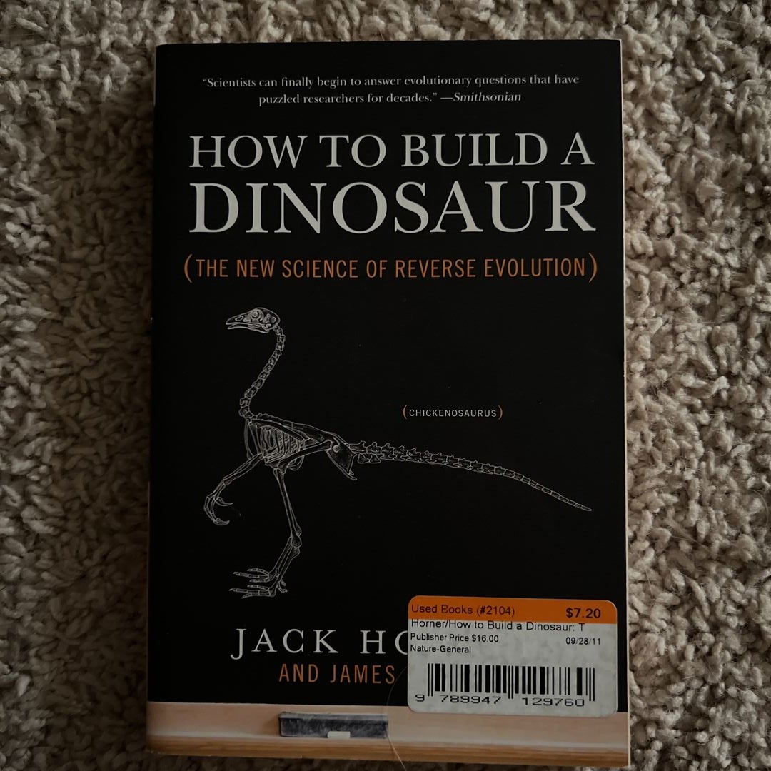 How to Build a Dinosaur by Jack Horner, Paperback | Pangobooks
