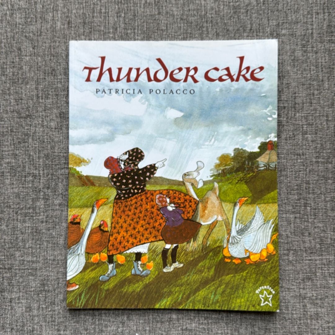 Thunder Cake by Patricia Polacco
