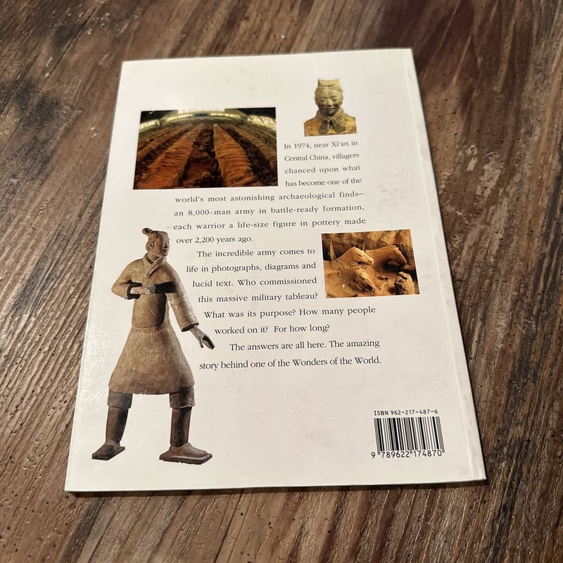 The Terracotta Army of Qin Shi Huangdi - First Emperor of China by Guo ...