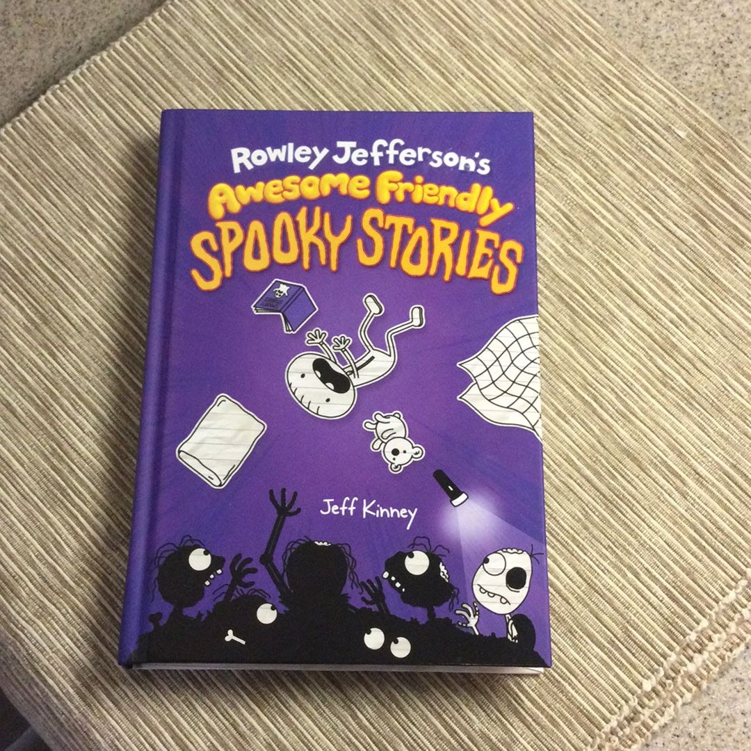 Rowley Jefferson's Awesome Friendly Spooky Stories by Jeff Kinney