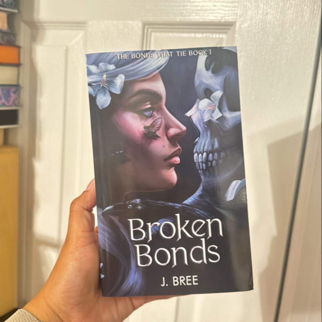Broken Bonds by J. Bree