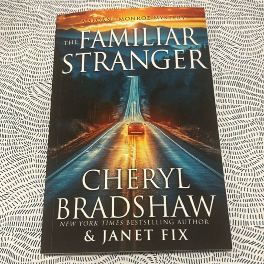 The Familiar Stranger by Janet Fix, Cheryl Bradshaw