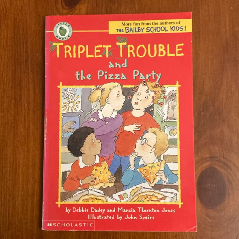 Triplet Trouble and the Pizza Party by Debbie Dadey, Marcia Jones