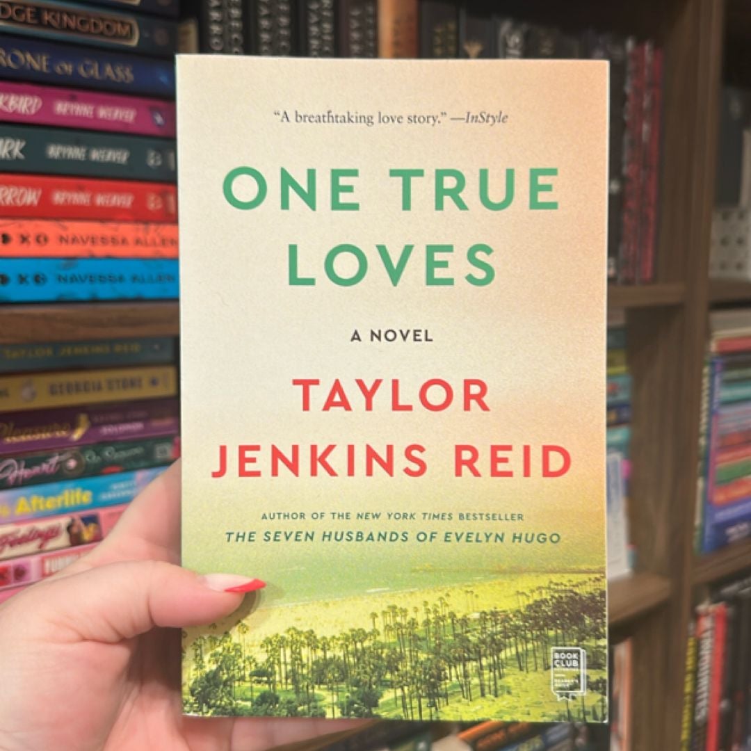 One True Loves by Taylor Jenkins Reid, Paperback | Pangobooks
