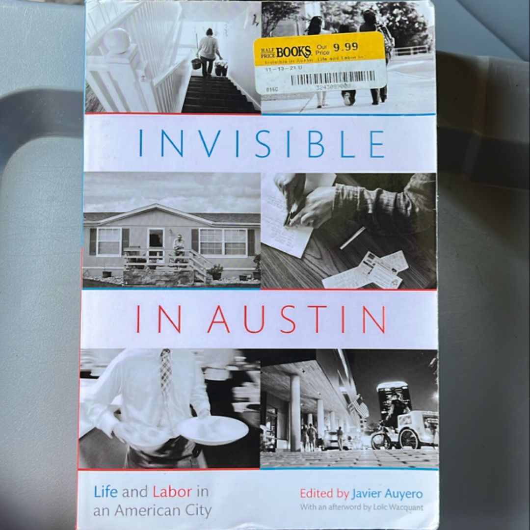Invisible in Austin by Loïc Wacquant