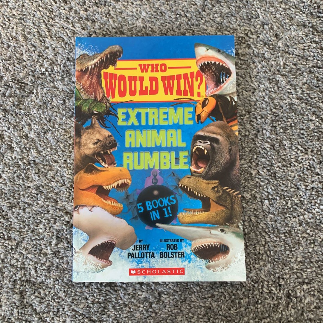 Who Would Win? Extreme Animal Rumble by Jerry Pallotta, Paperback ...