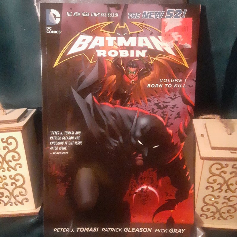 Batman and Robin Vol. 1: Born to Kill (the New 52) by Peter J. Tomasi