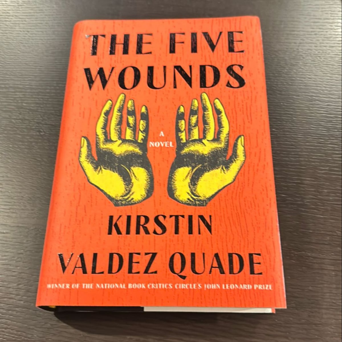 The Five Wounds by Kristin Valdez Quade, Hardcover | Pangobooks