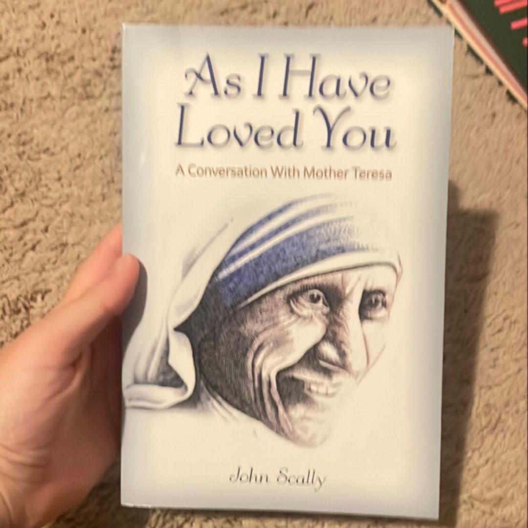 As I Have Loved You by John Scally