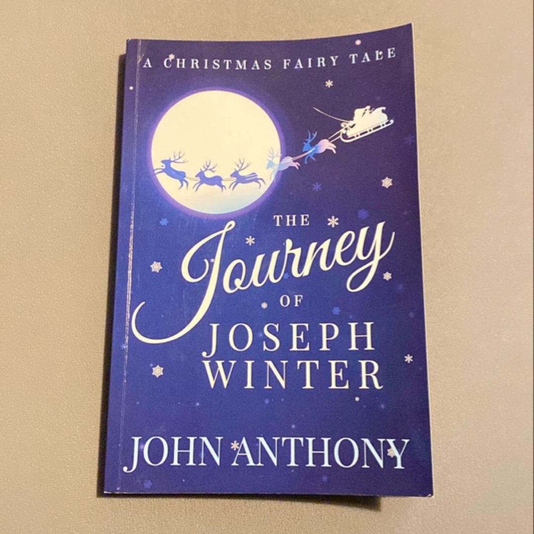 The Journey of Joseph Winter by John Anthony