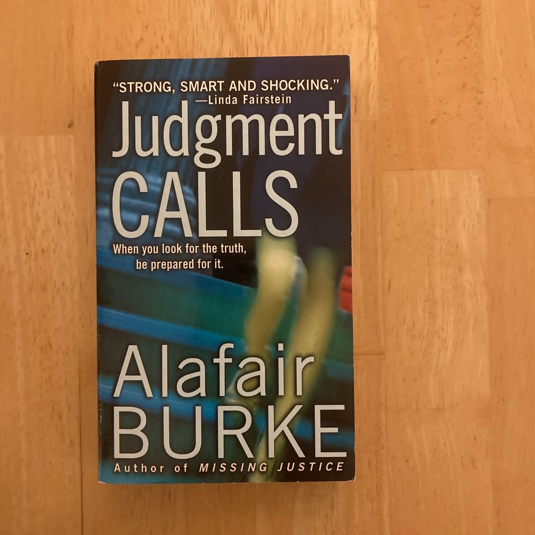 Judgement Calls by Alafair Burke