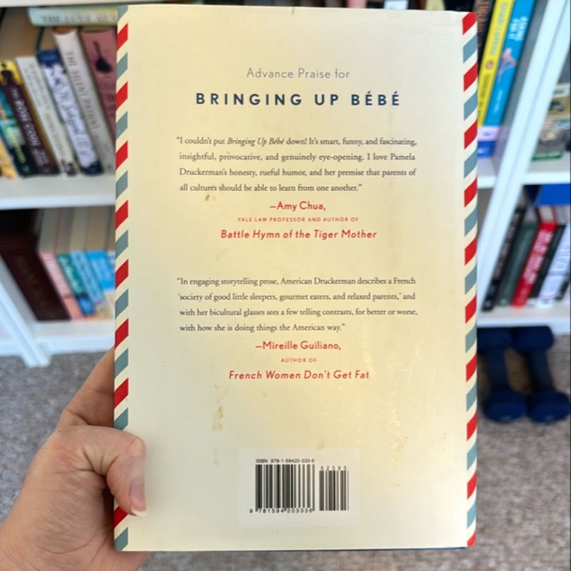 Bringing up Bébé by Pamela Druckerman