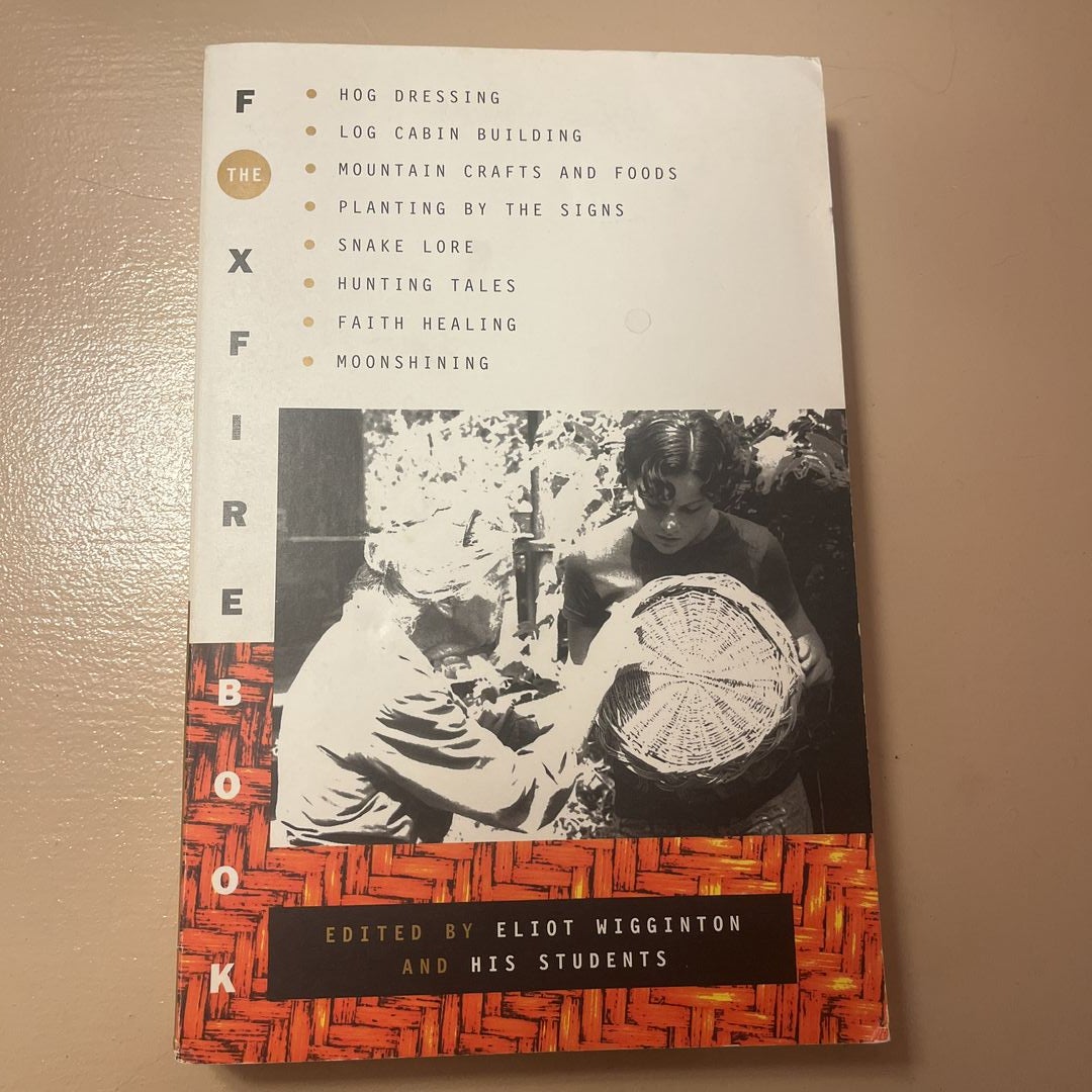 The Foxfire Book