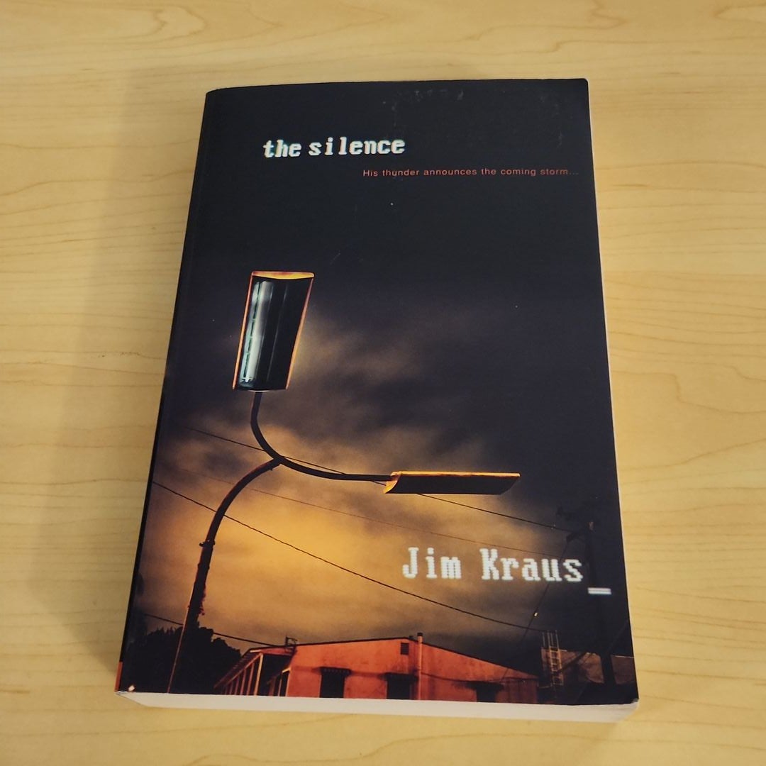 The Silence by Jim Kraus