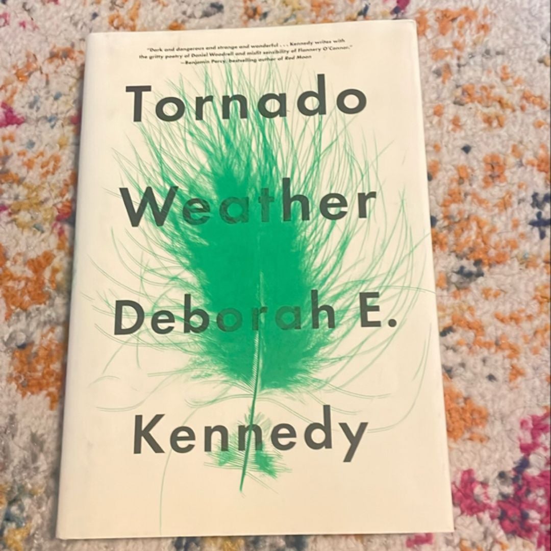 Tornado Weather by Deborah E. Kennedy