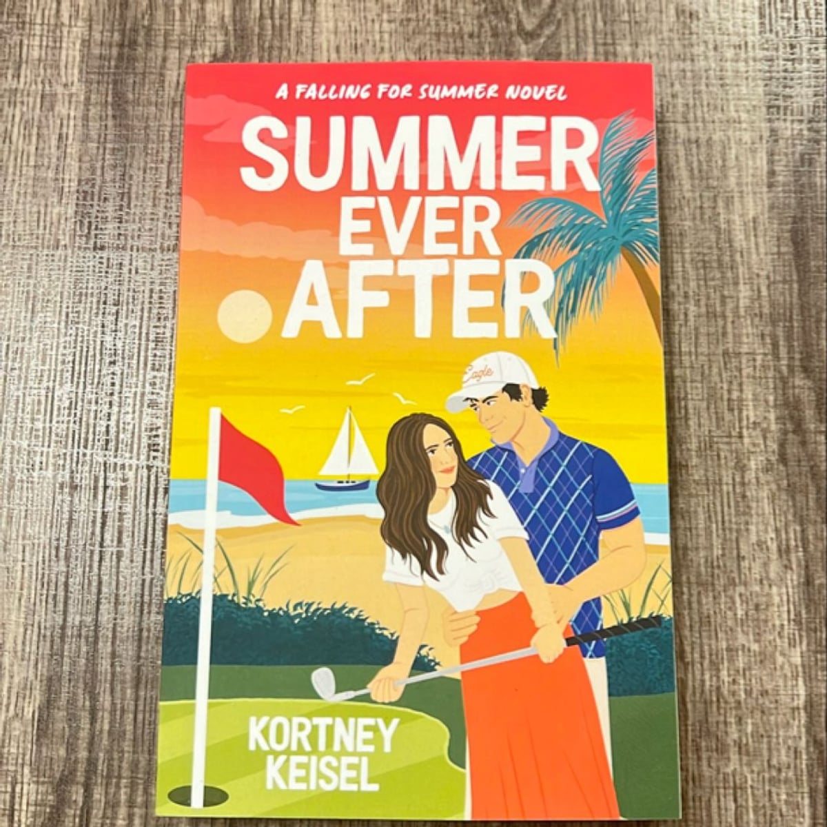 Summer Ever After by Kortney Keisel