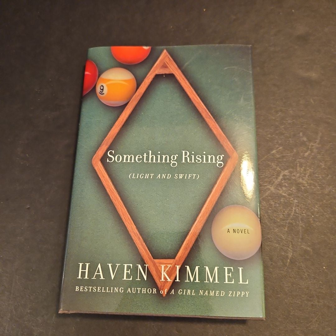 Something Rising (Light and Swift) by Haven Kimmel