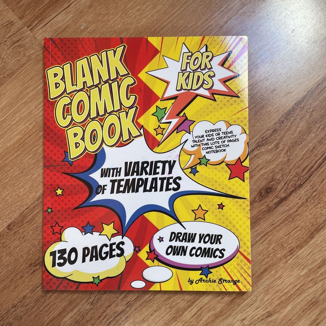 Blank Comic Book for Kids with Variety of Templates by Archie Strange