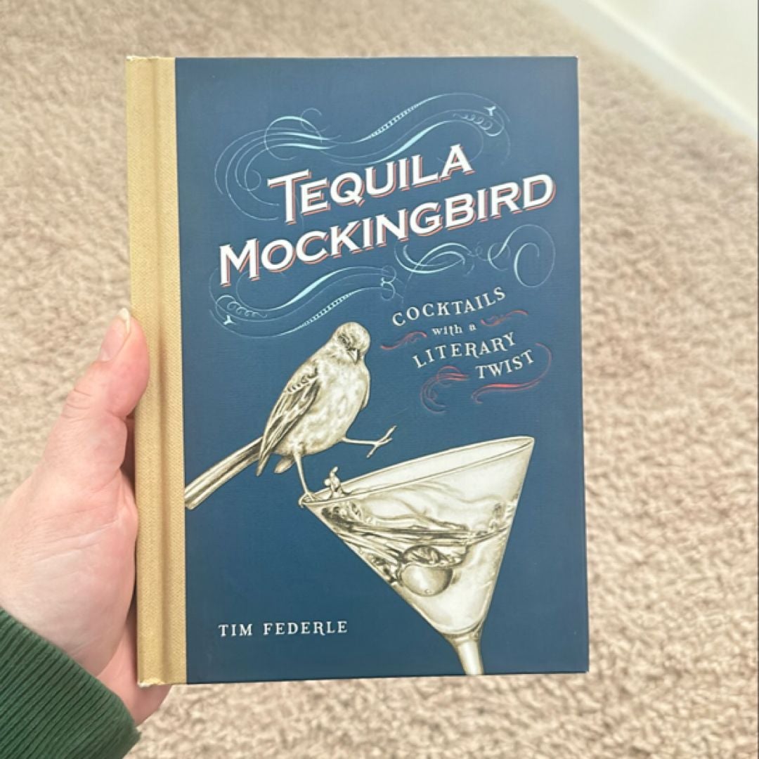 Tequila Mockingbird by Tim Federle