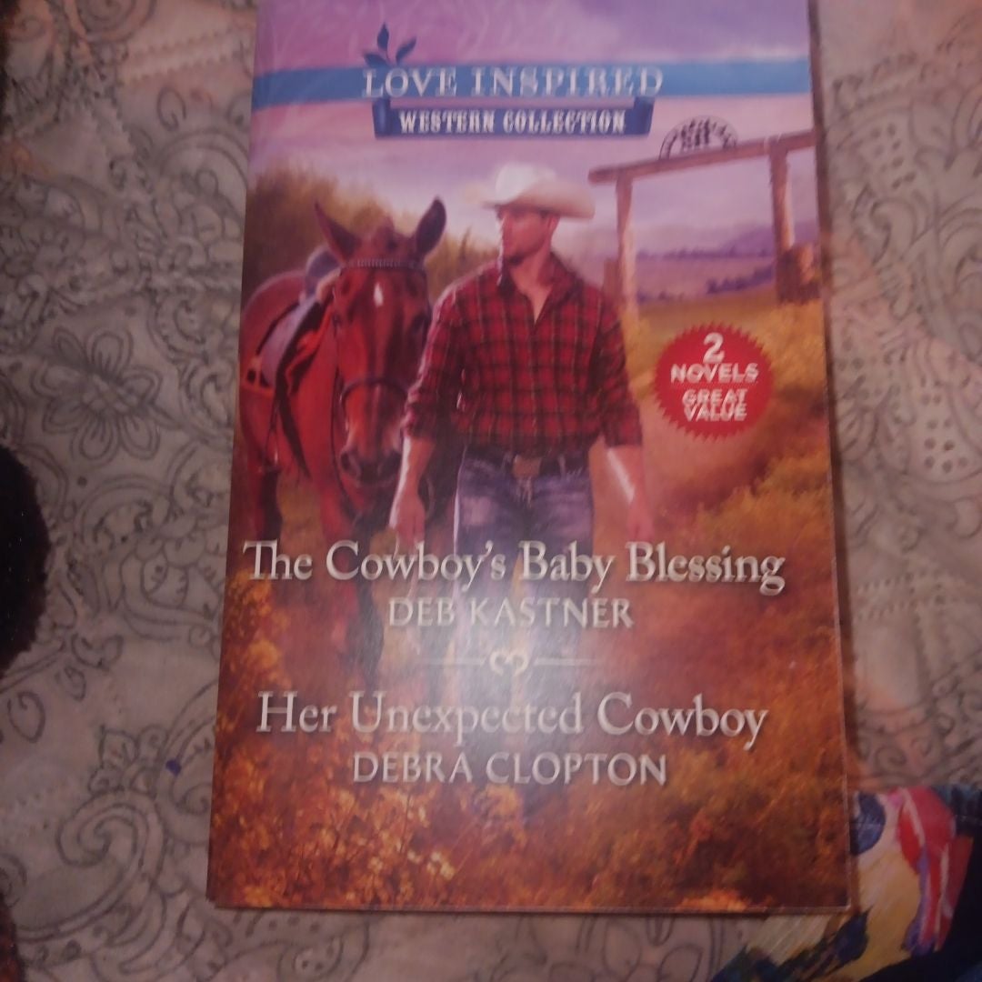 The Cowboy's Baby Blessing and Her Unexpected Cowboy by Deb Kastner ...
