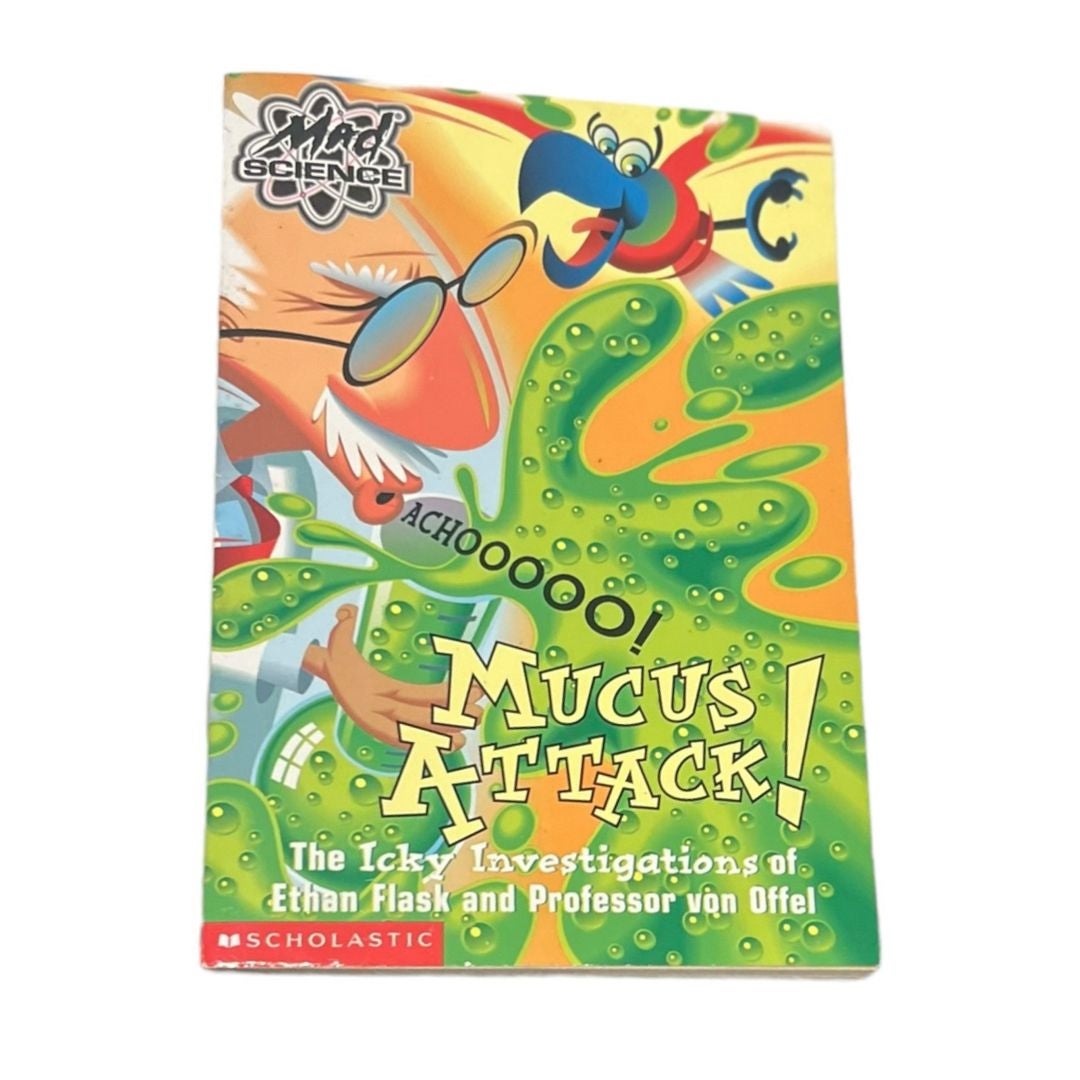 Mucus Attack! by Kathy Burkett