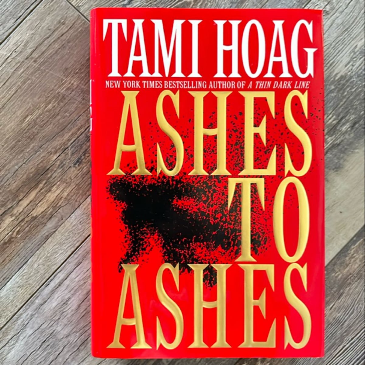 Ashes to Ashes by Tami Hoag