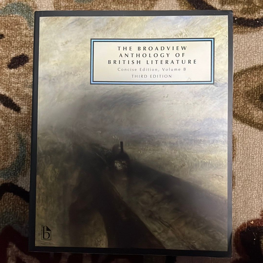 The Broadview Anthology of British Literature: Concise Volume B - Third ...