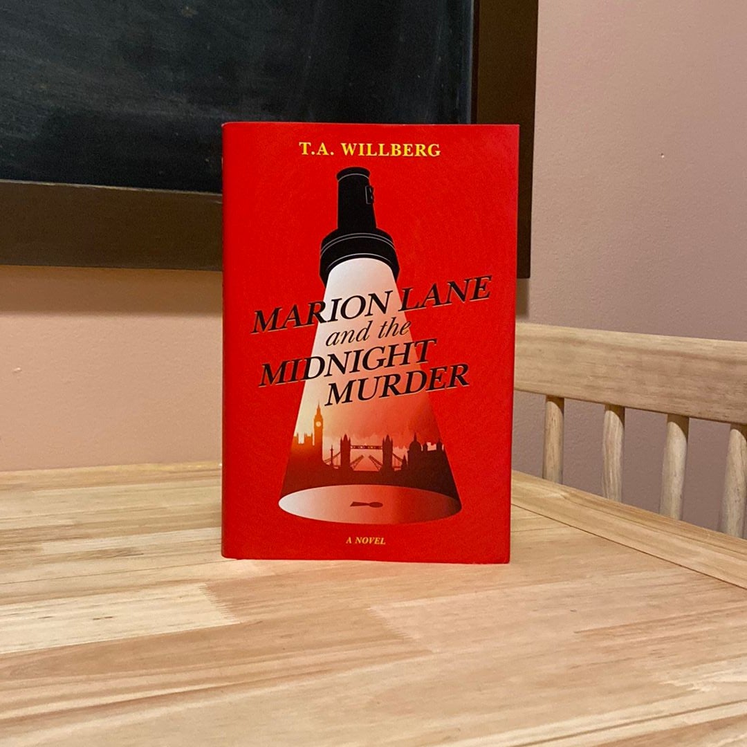 Marion Lane and the Midnight Murder by T. A. Willberg