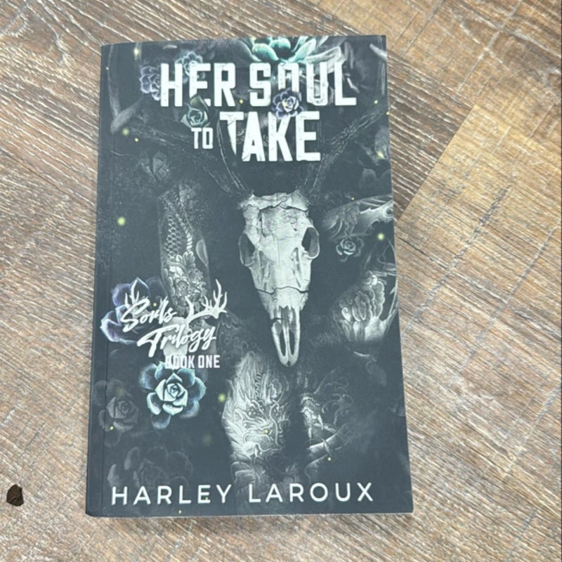 Her Soul to Take by Harley Laroux