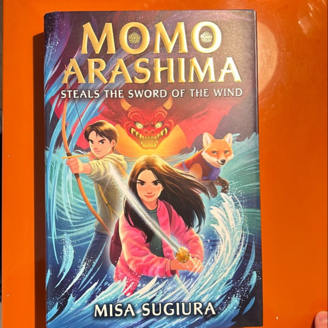 Momo Arashima Steals the Sword of the Wind by Misa Sugiura