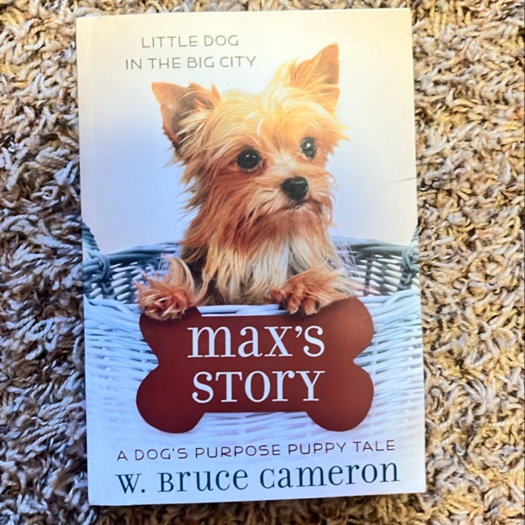 Max’s Story by W. Bruce Cameron, Paperback | Pangobooks
