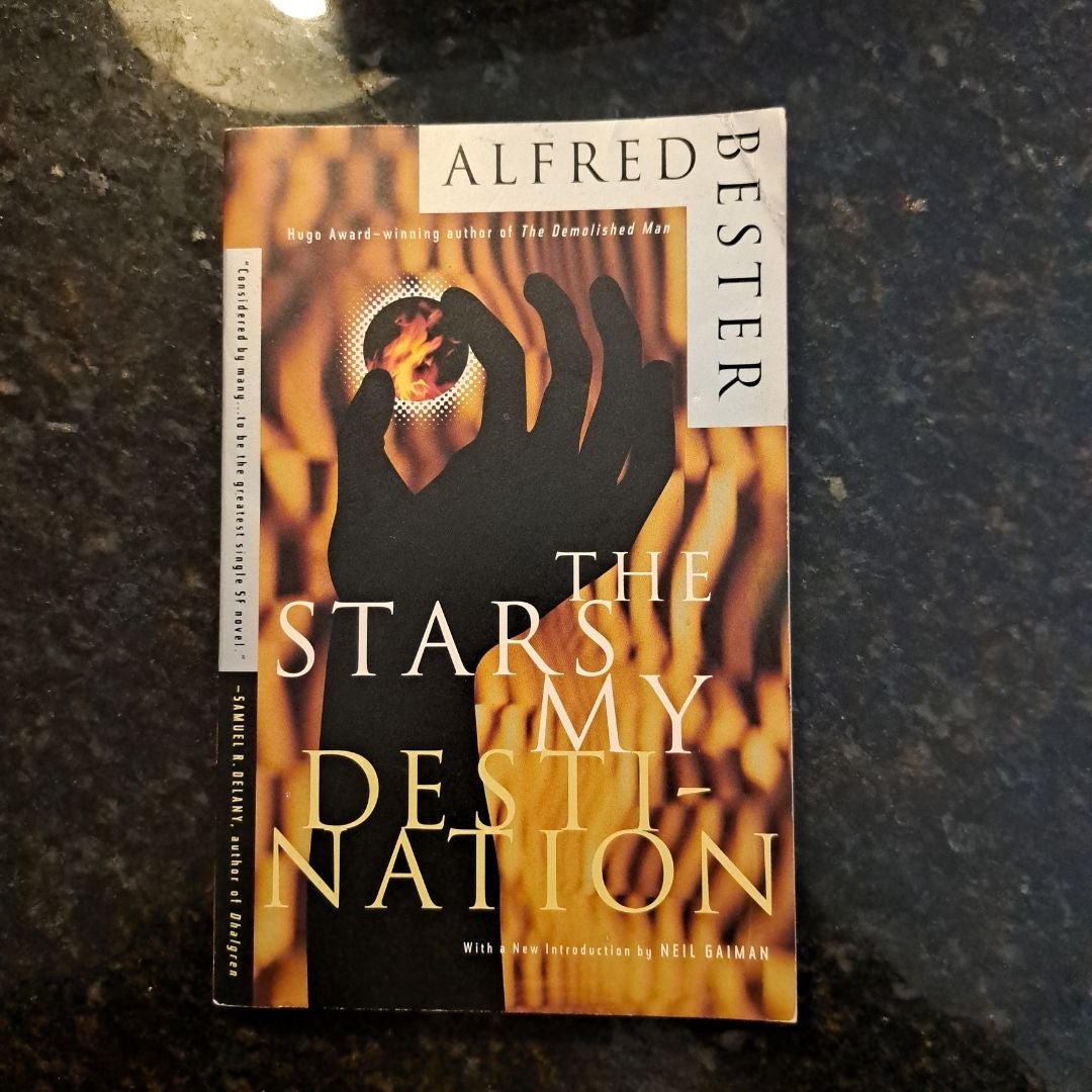 The Stars My Destination by Alfred Bester