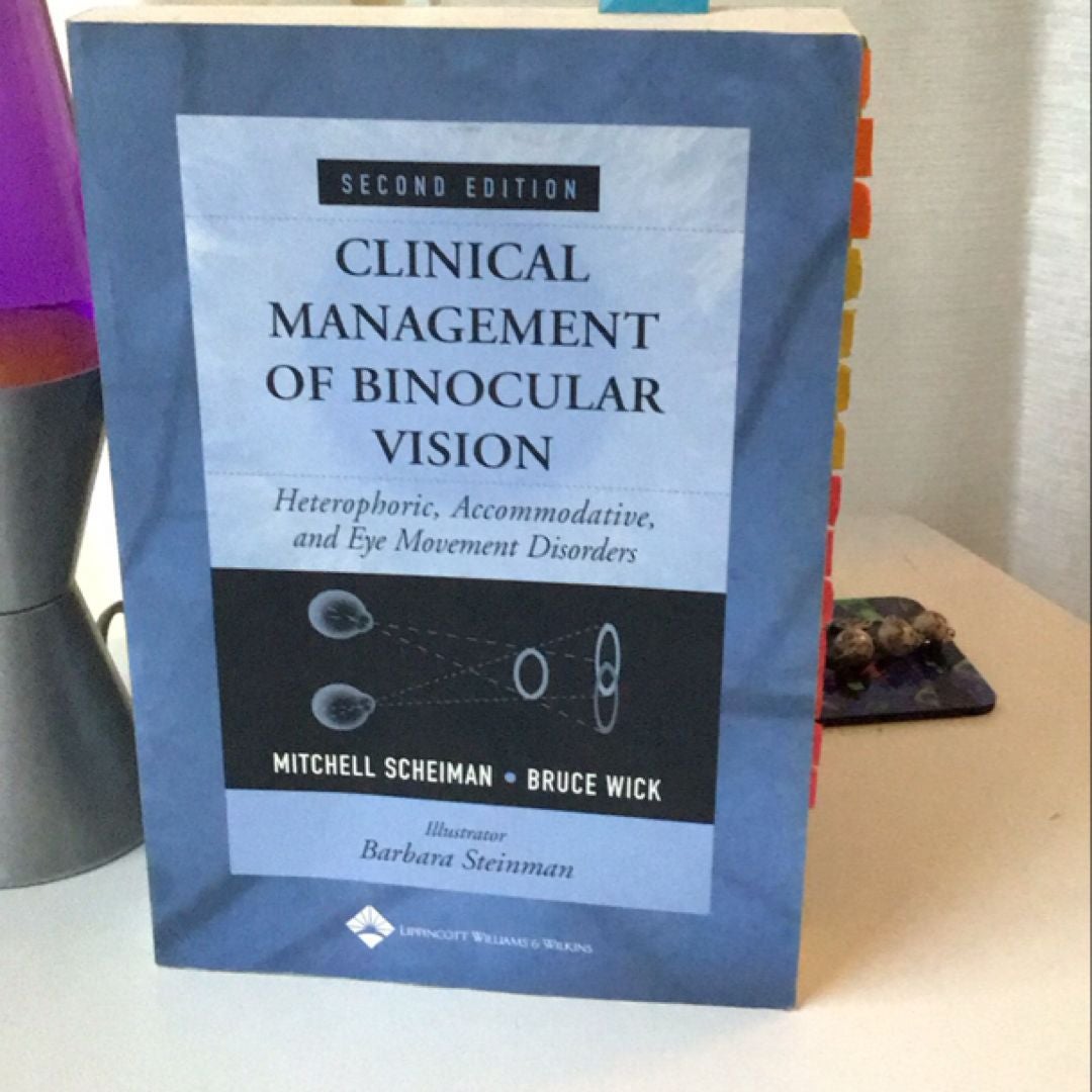Clinical Management of Binocular Vision by Mitchell Scheiman, Bruce Wick