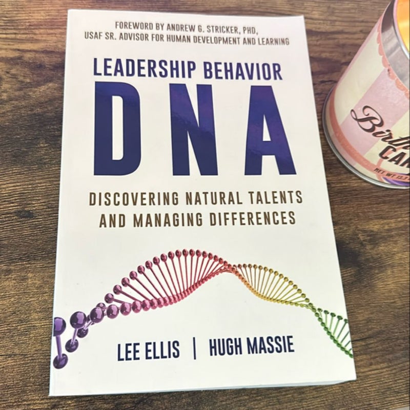 Leadership Behavior DNA by Lee Ellis, Hugh Massie