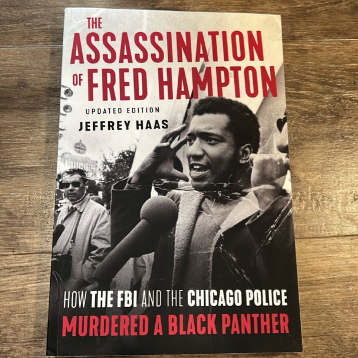 The Assassination of Fred Hampton by Jeffrey Haas