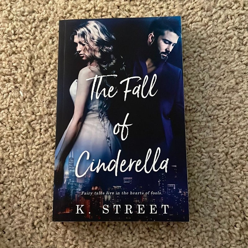 The Fall of Cinderella by K. Street
