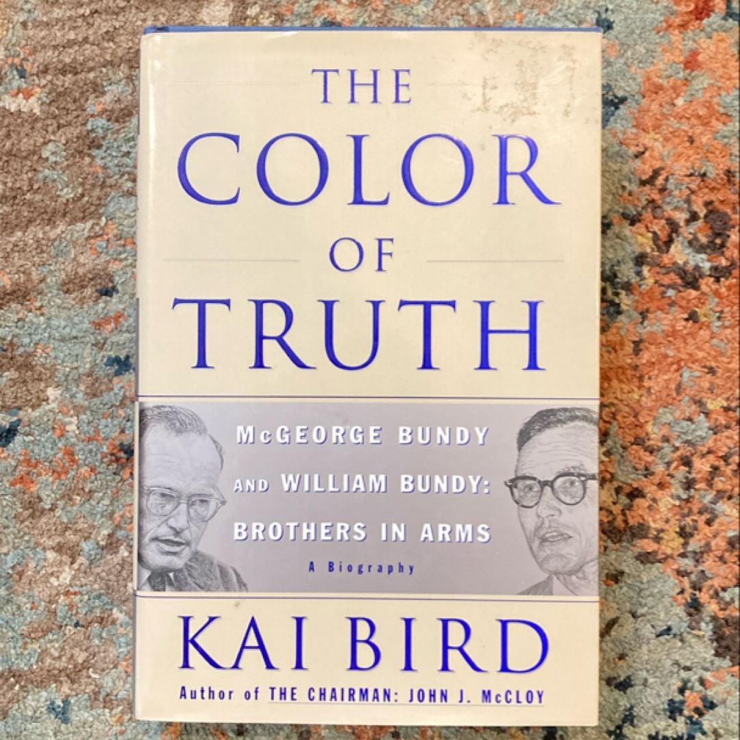 The Color of Truth by Kai Bird