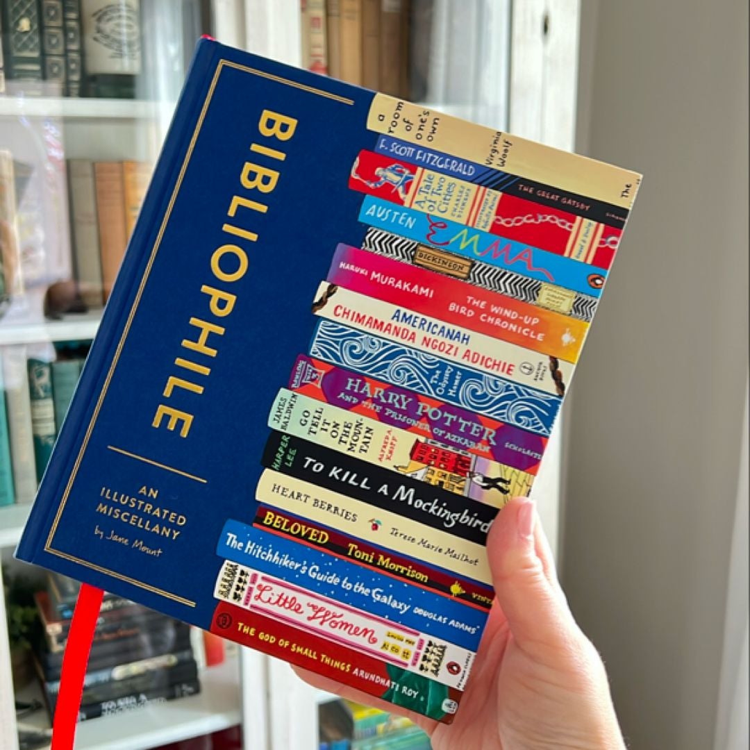 Bibliophile: an Illustrated Miscellany (Book for Writers, Book Lovers ...