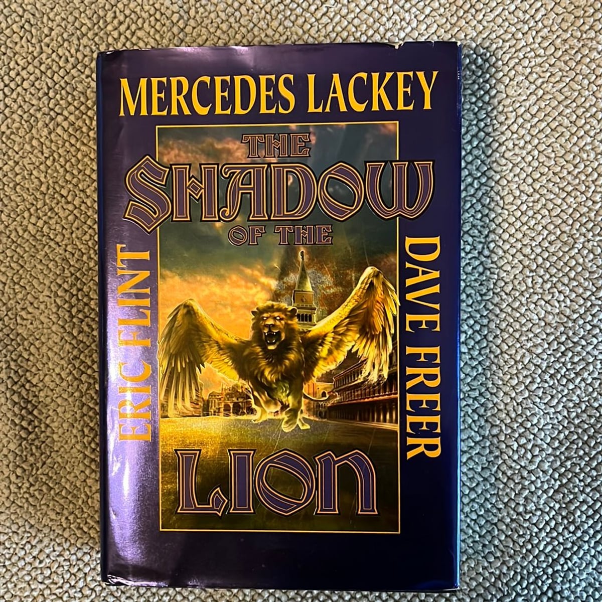 The Shadow of the Lion by Mercedes Lackey, Eric Flint, Dave Freer