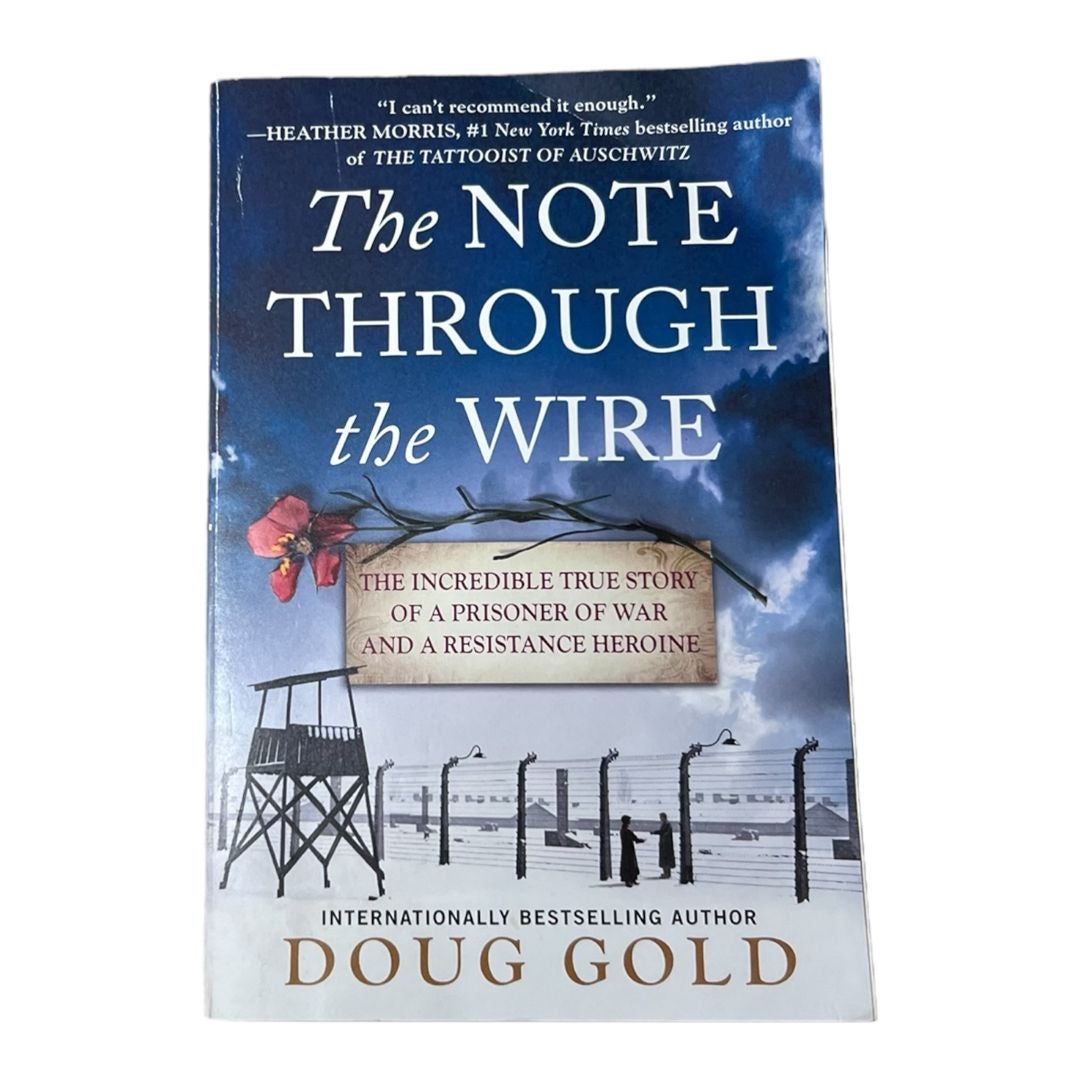 The Note Through the Wire by Doug Gold