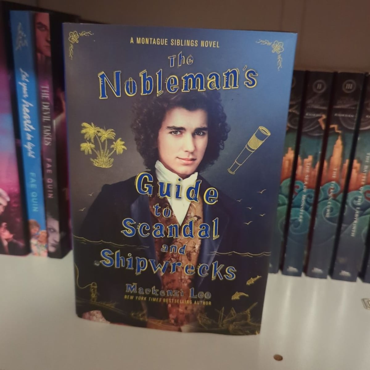 The Nobleman's Guide to Scandal and Shipwrecks by Mackenzi Lee