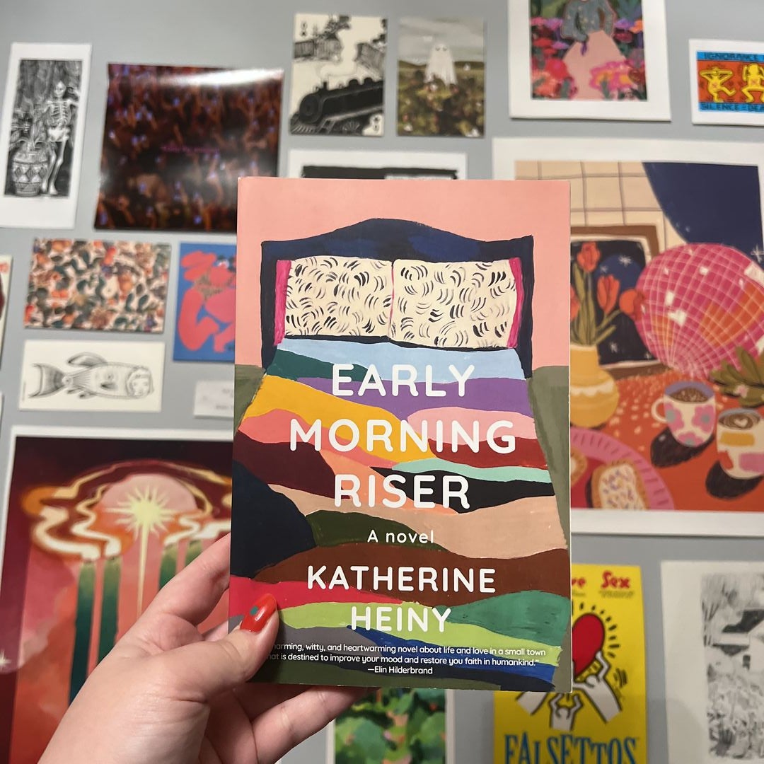 Early Morning Riser by Katherine Heiny